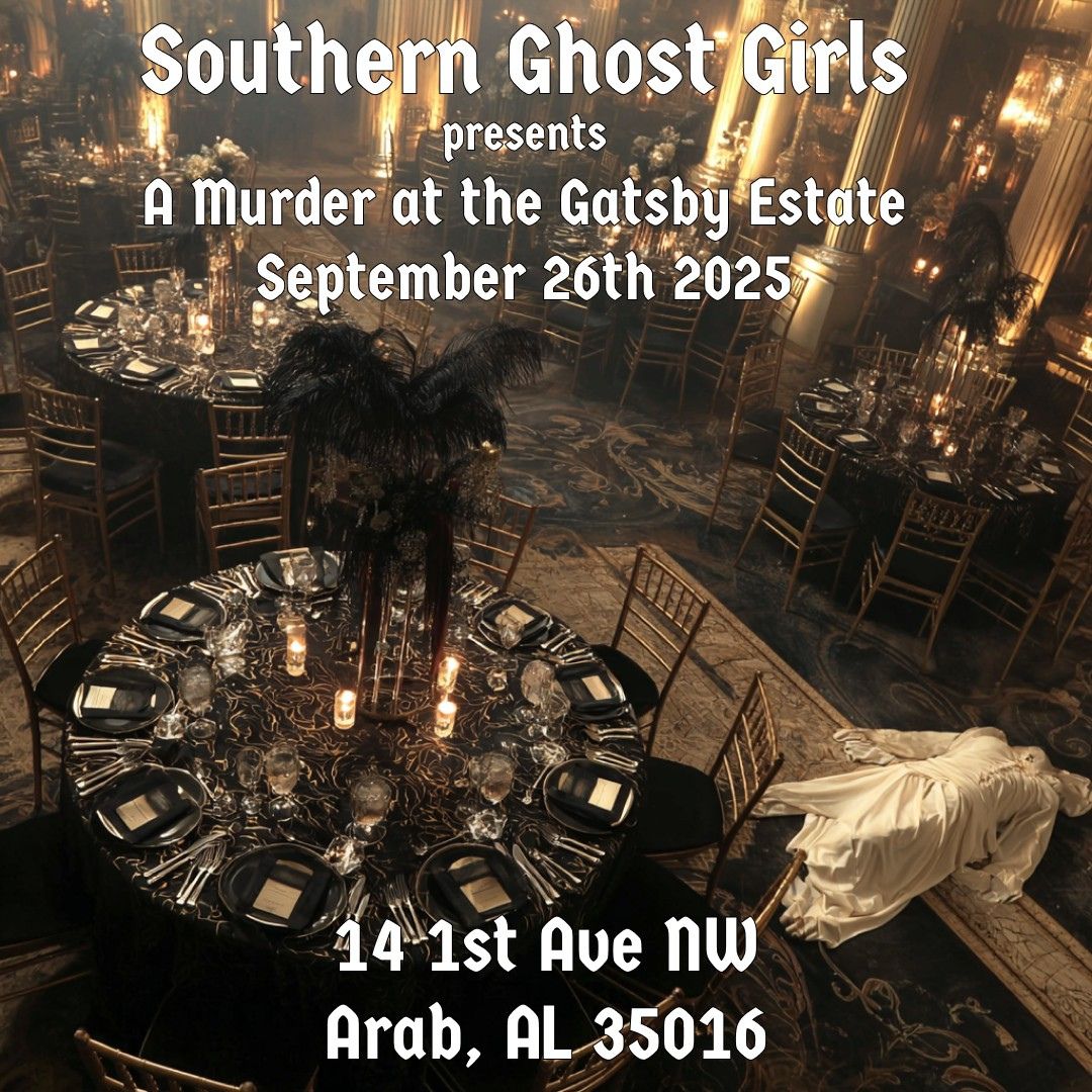 A Murder at the Gatsby Estate with The Southern Ghost Girls - Arab ...